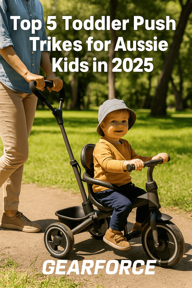 Top 5 Toddler Push Trikes for Aussie Kids | 2025 Guide
